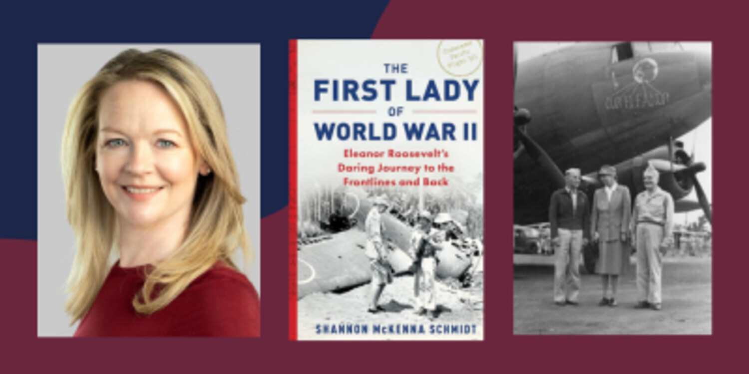 The First Lady of World War II: A Conversation with Author Shannon ...