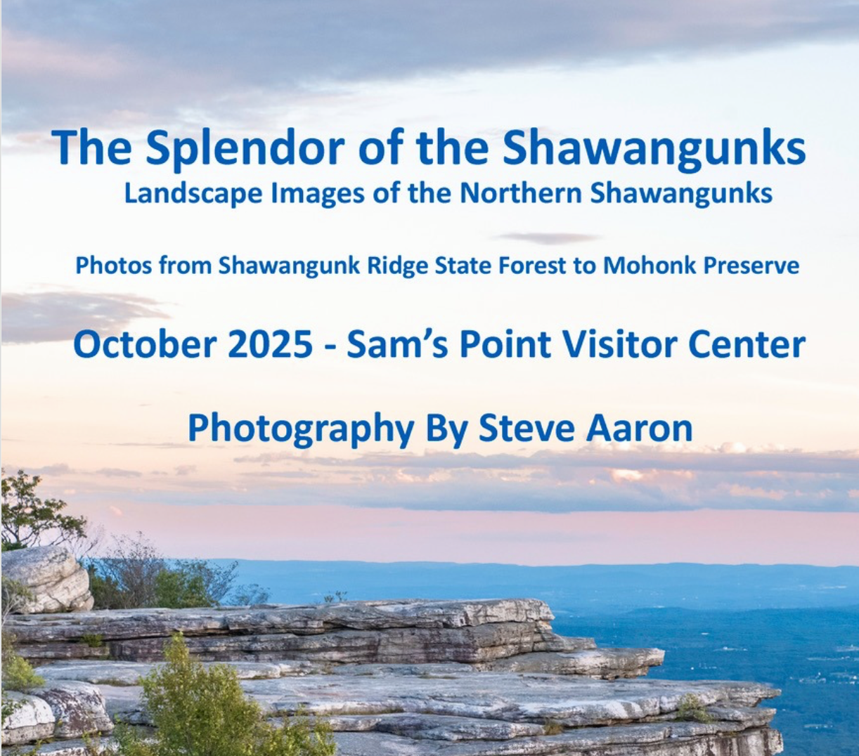 "Splendor of the Shawangunks" Photo Exhibition | My Hudson Valley