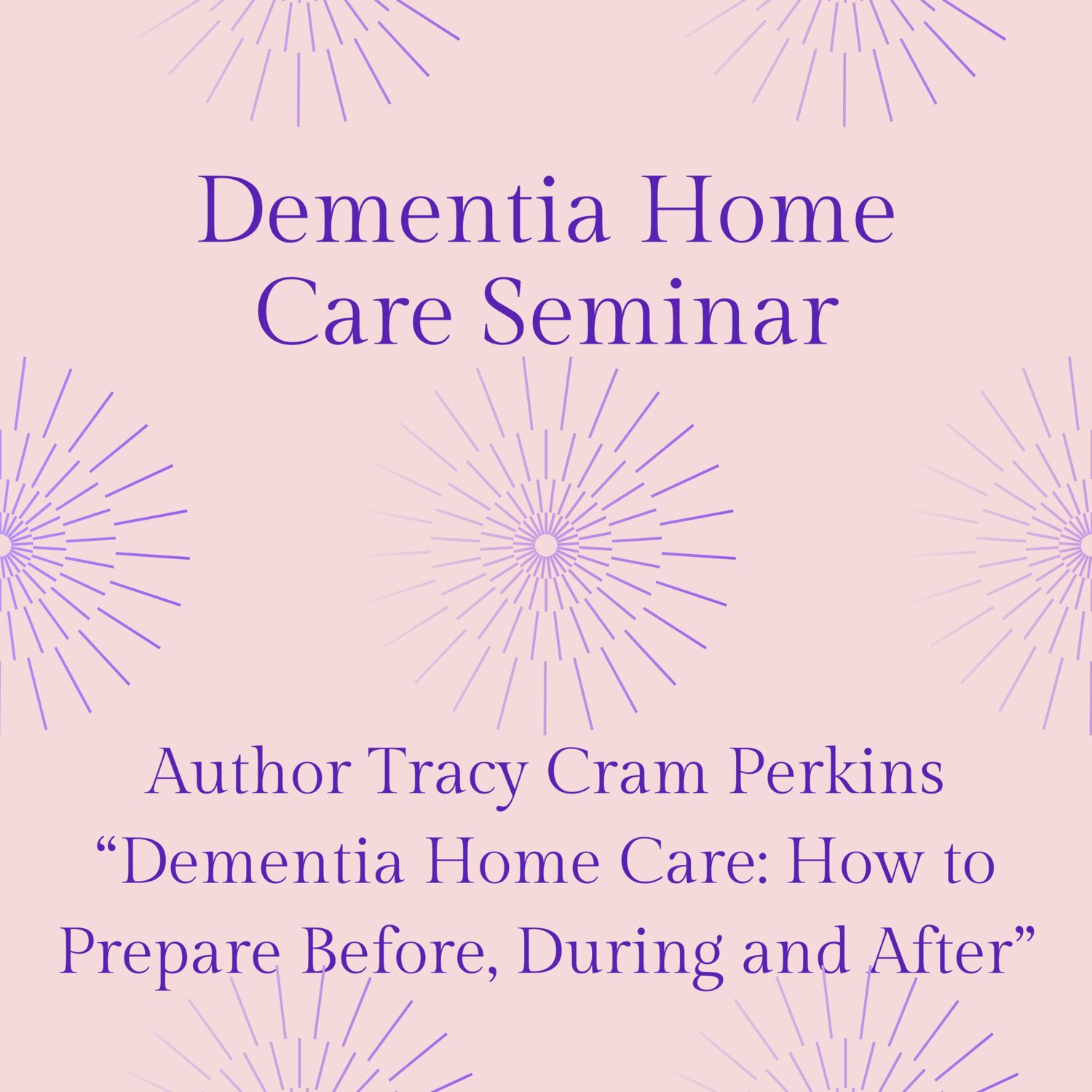 Dementia Home Care - With author Tracy Cram Perkins | Key Peninsula News