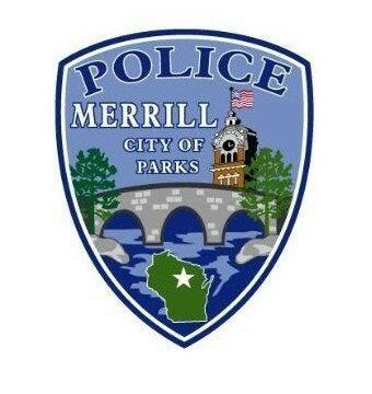 MERRILL POLICE DEPARTMENT REPORTS - Merrill Foto News