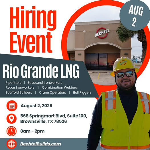 Bechtel is hiring more workers for Rio Grande LNG project - RGG ...