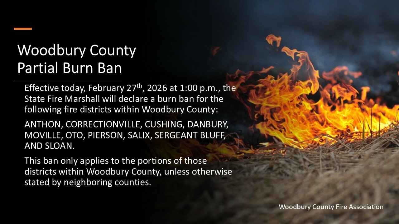 Burn Ban Issued for Multiple Woodbury County Fire Districts - Sergeant ...